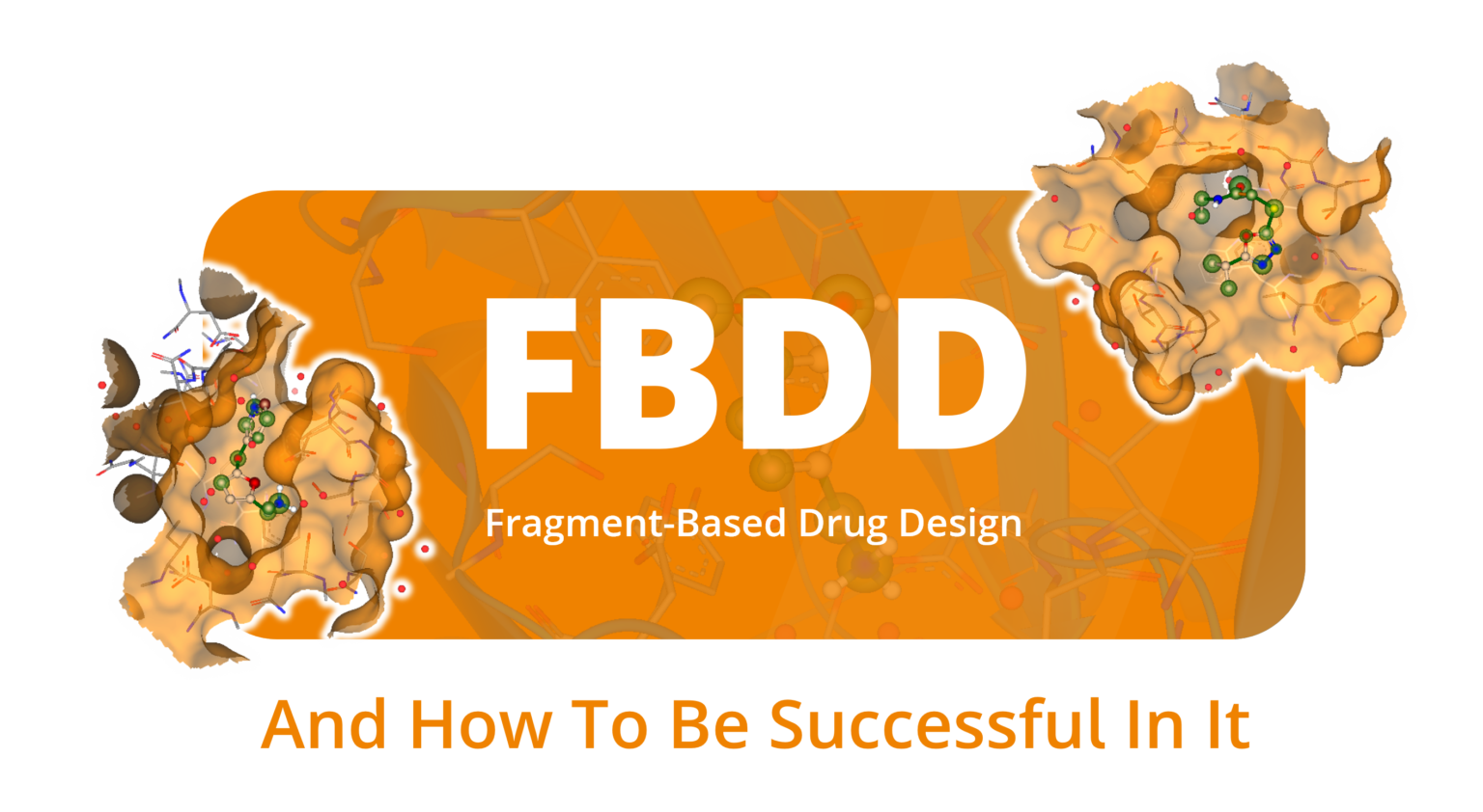 What is FBDD? • BioSolveIT