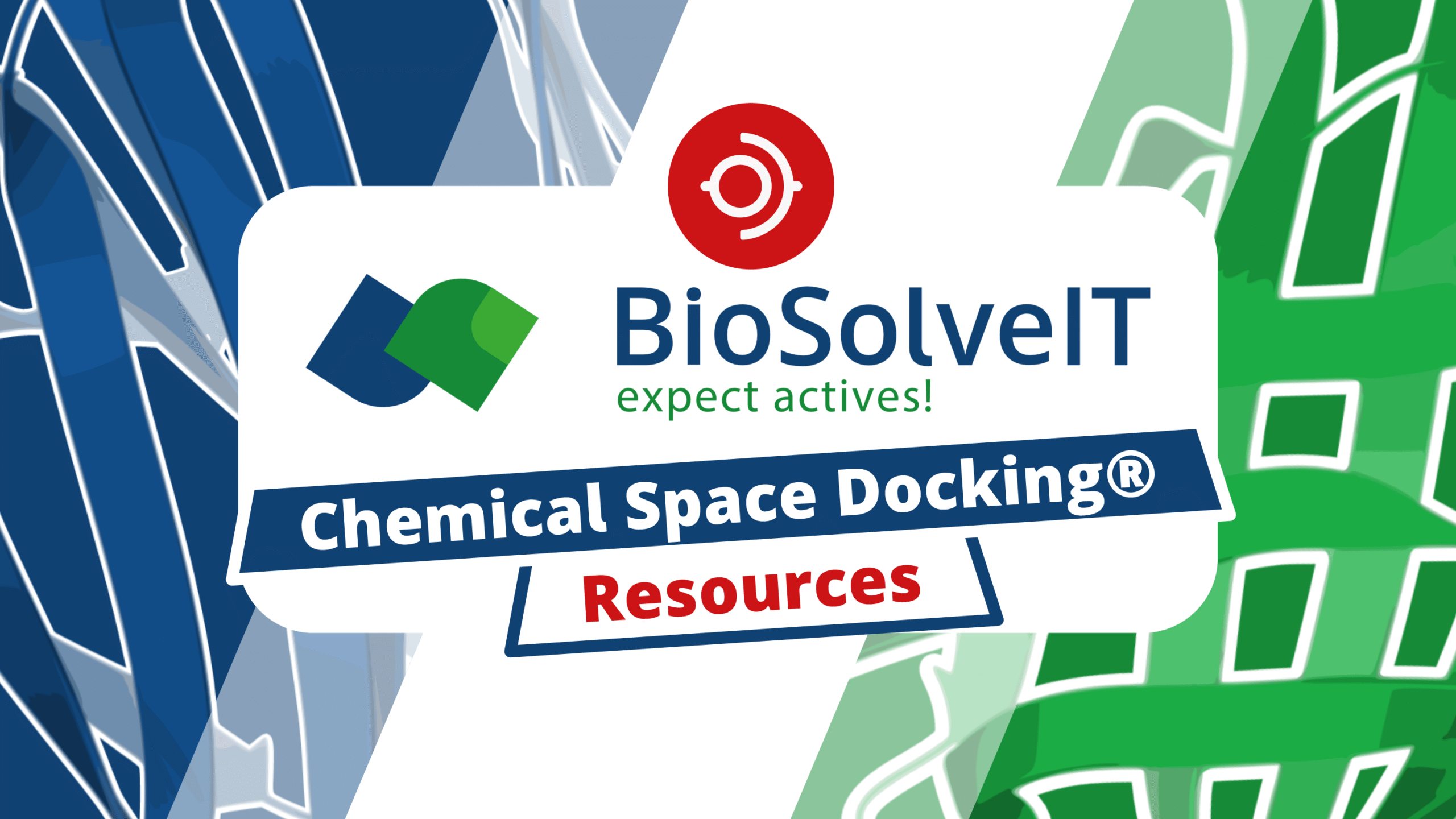 Resources: Chemical Space Docking® • BioSolveIT